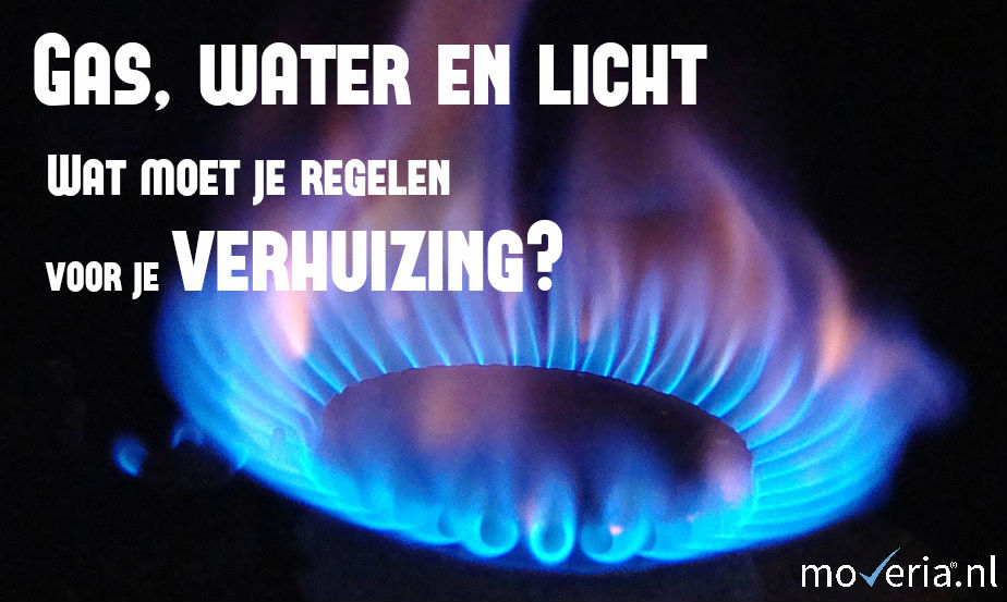 Verhuizen: gas, water en licht regelen | moveria.nl